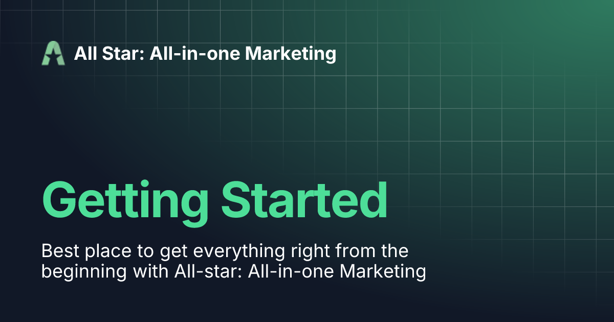 Getting Started | All Star: All-in-one Marketing