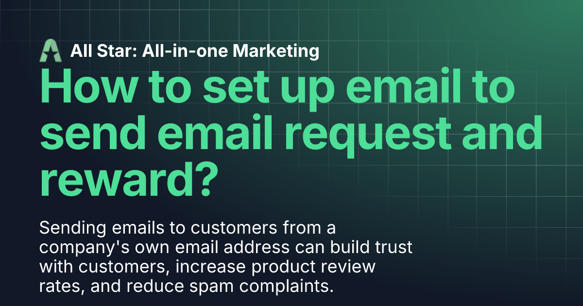 How to set up email to send email request and reward? | All Star: All ...